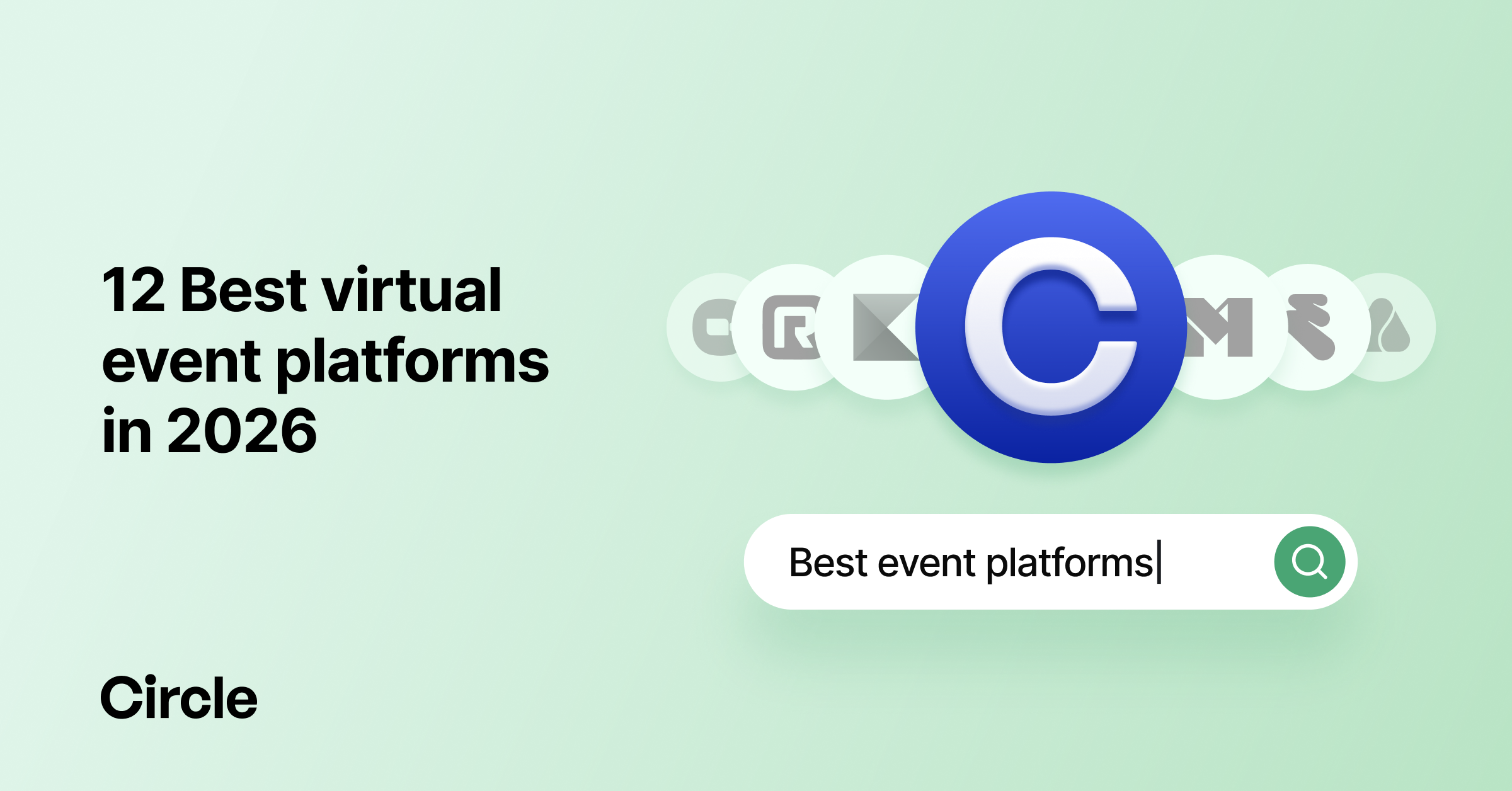 12 Best Virtual Event Platforms in 2026 | Circle Blog